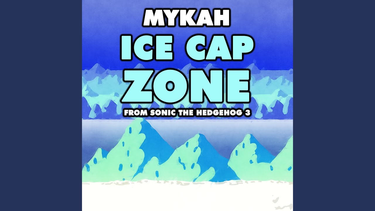 Ice Cap Zone Act 1 (From "Sonic the Hedgehog 3") - Mykah | Shazam