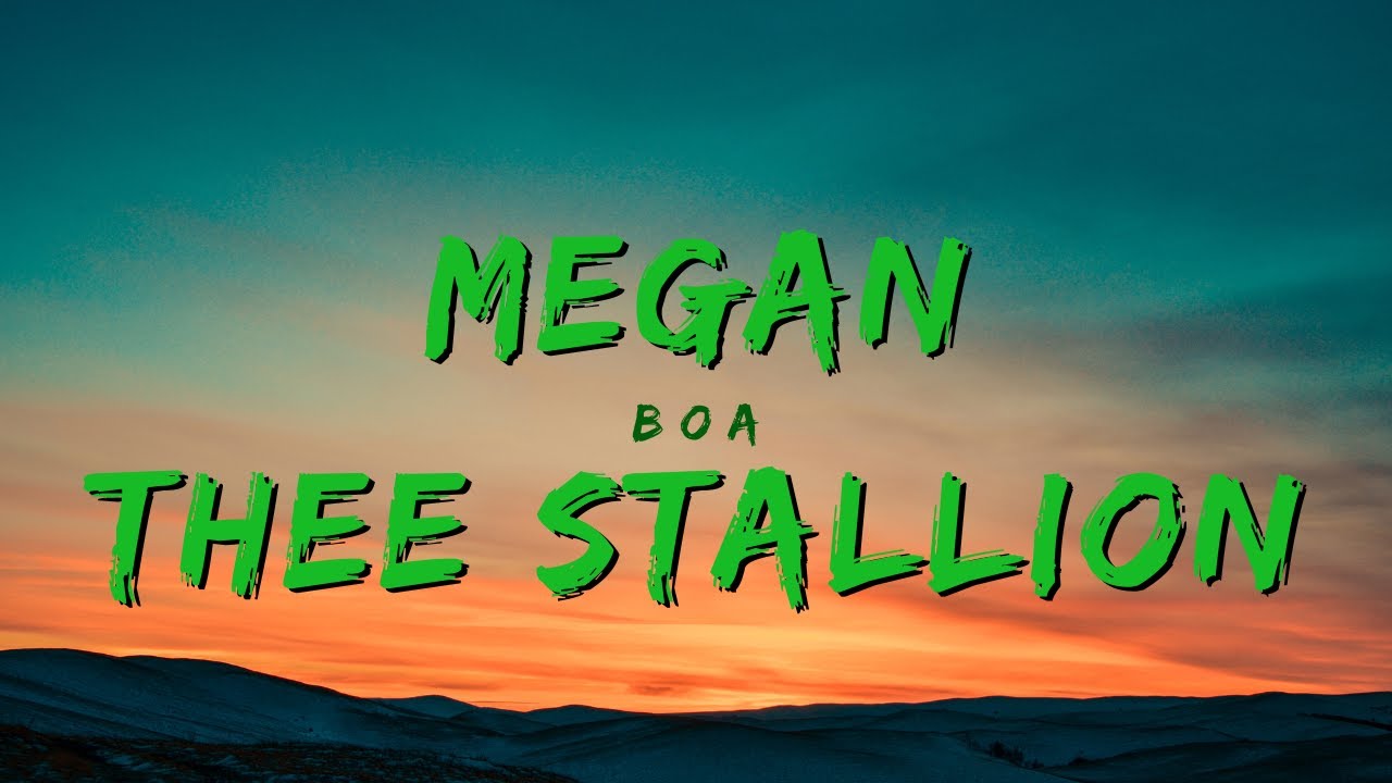 Megan Thee Stallion - BOA (lyrics) - YouTube