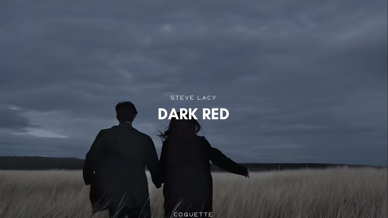 Dark Red - Steve Lacy 〔Sub. Español〕 - YouTube