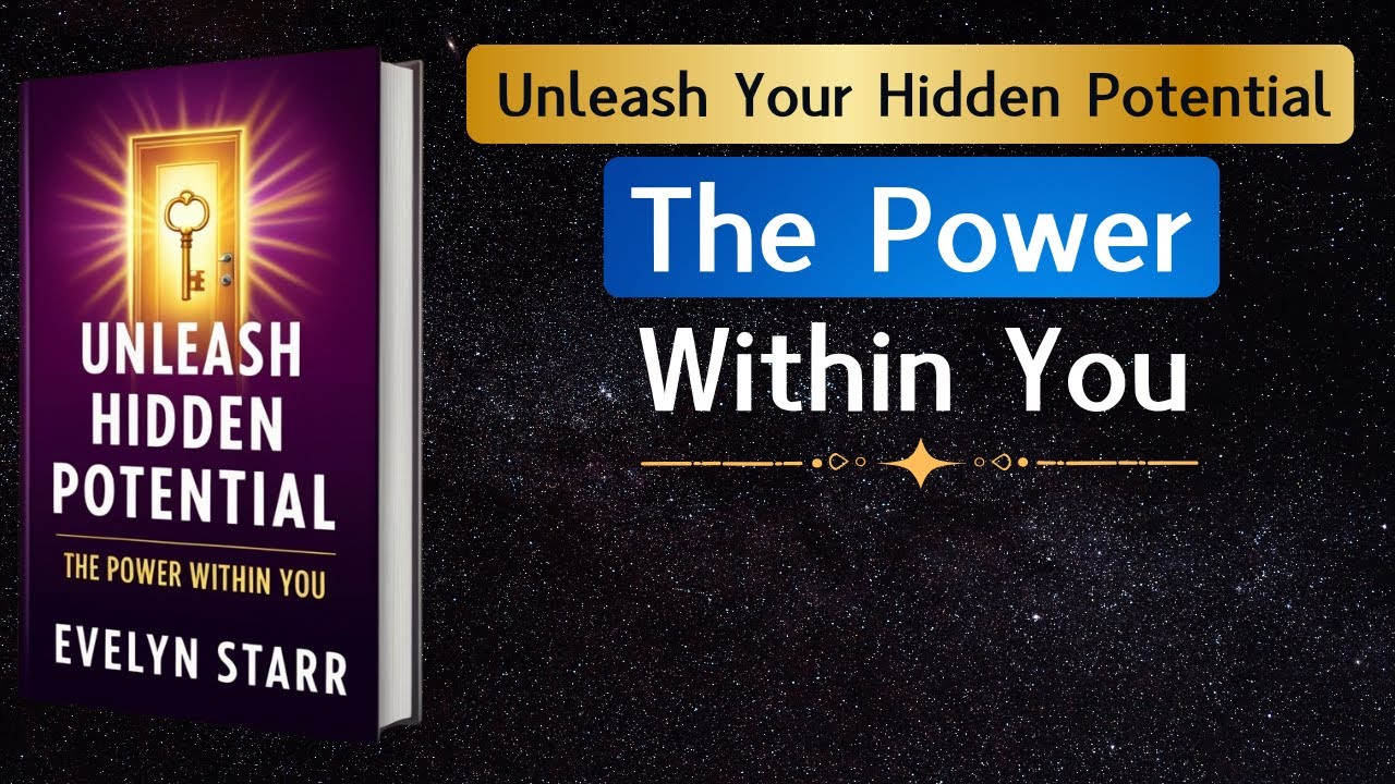 Unleash Your Hidden Potential WITHIN YOU IS THE POWER Audiobook - YouTube