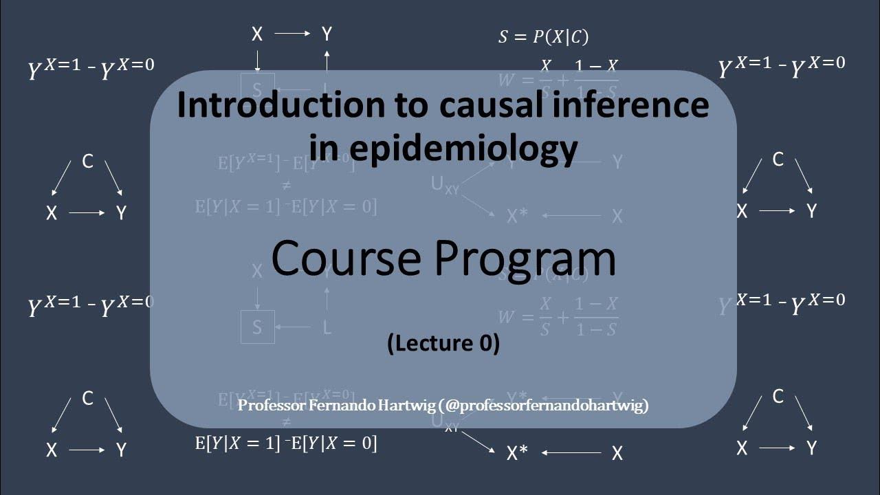 Causal inference - Lecture 0 | Course Program - YouTube