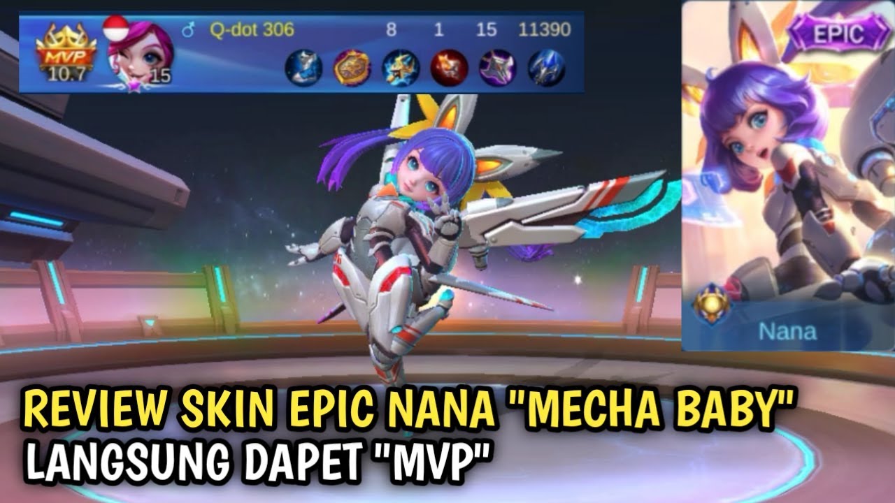 REVIEW SKIN EPIC NANA "MECHA BABY" DI RANGKED MALAH DAPET MVP - YouTube