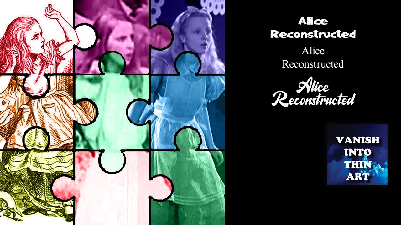 Alice Reconstructed - So many ways to tell a story. - YouTube