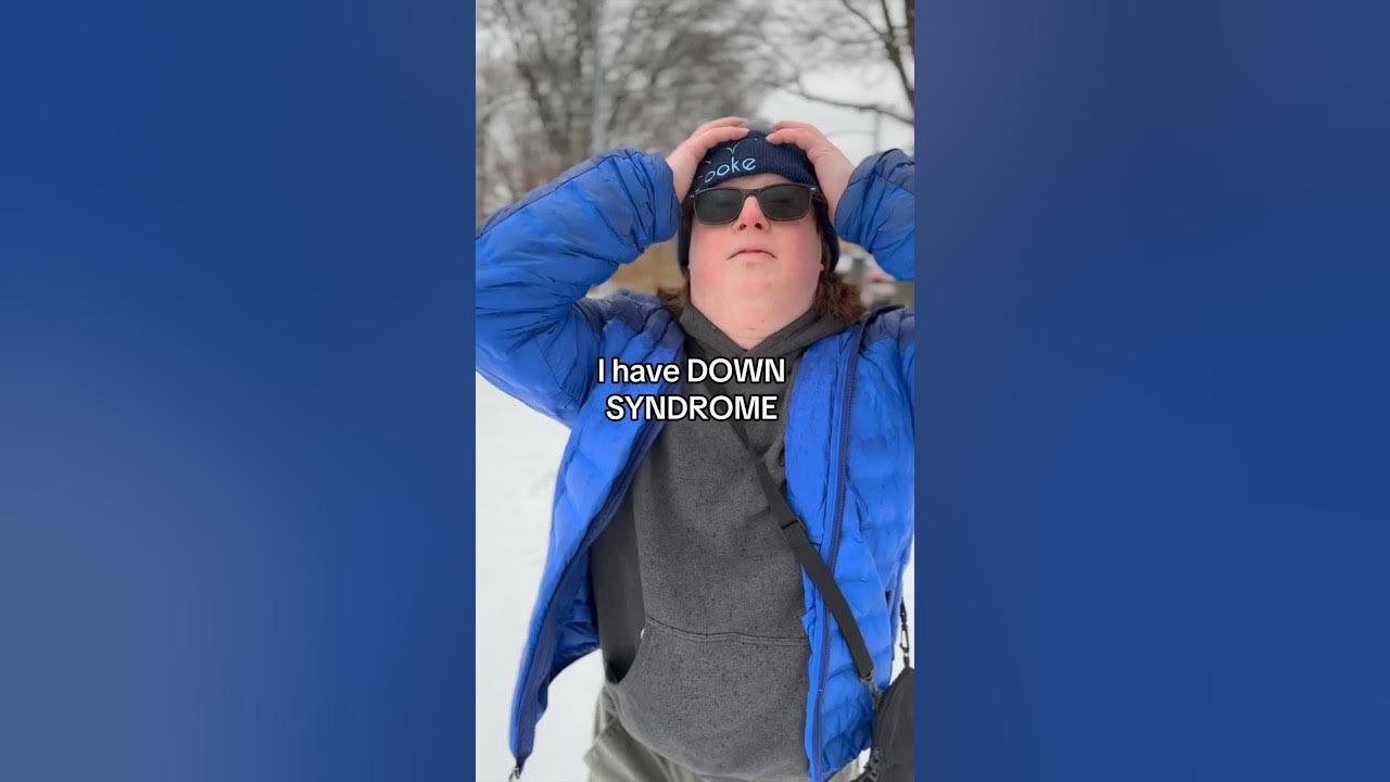 I have Down syndrome #downsyndrome - YouTube