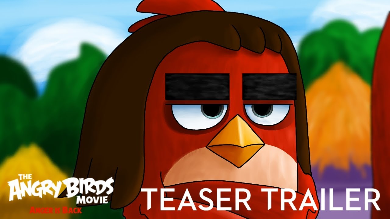 The Angry Birds Movie: Anger is Back - Official Teaser Trailer - YouTube