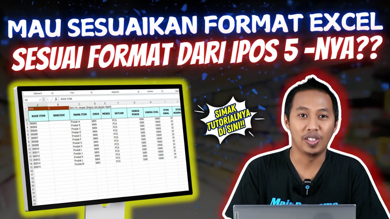 Cara Menyesuaikan Format Excel dengan Contoh File dari Aplikasi IPOS ...