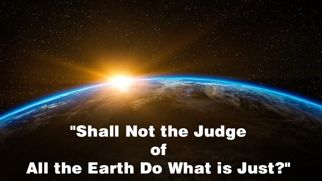 September 22, 2024 Morning Message titled, "Shall Not the Judge of All ...