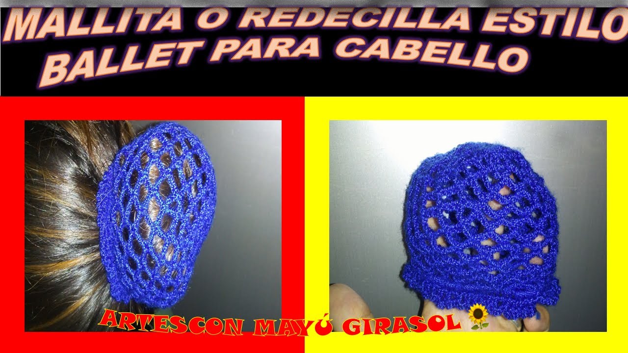 😍LINDA MALLITA O REDECILLA ESTILO BALLET PARA EL 👸CABELLO - YouTube