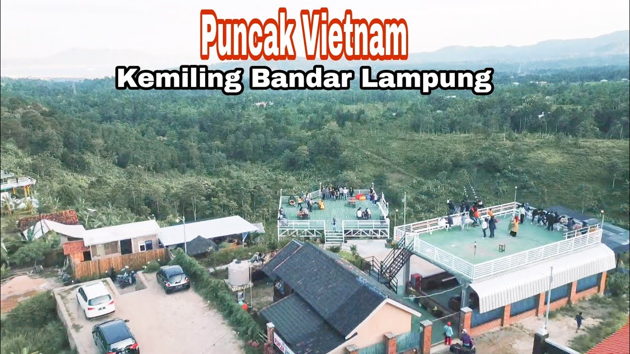 Puncak Vietnam Sumber Agung Kemiling Bandar Lampung - YouTube