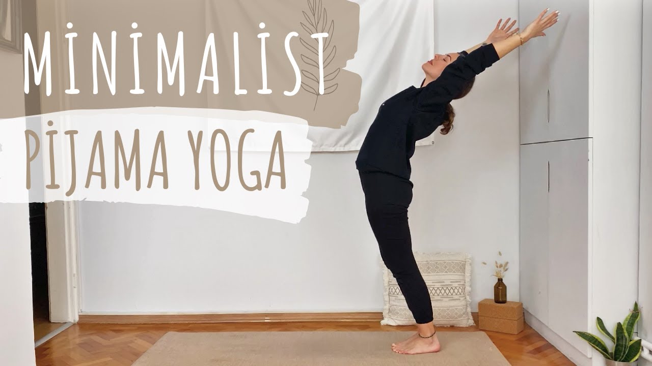 Minimalist Pijama Yoga - YouTube