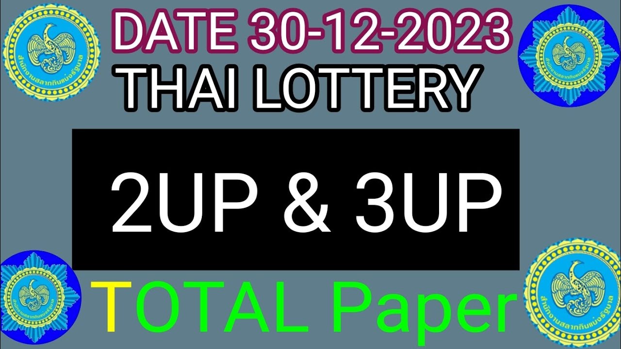 Lotto Thailand 3up 2up Direct Set Thai Lottery Results 30-12-2023 ...