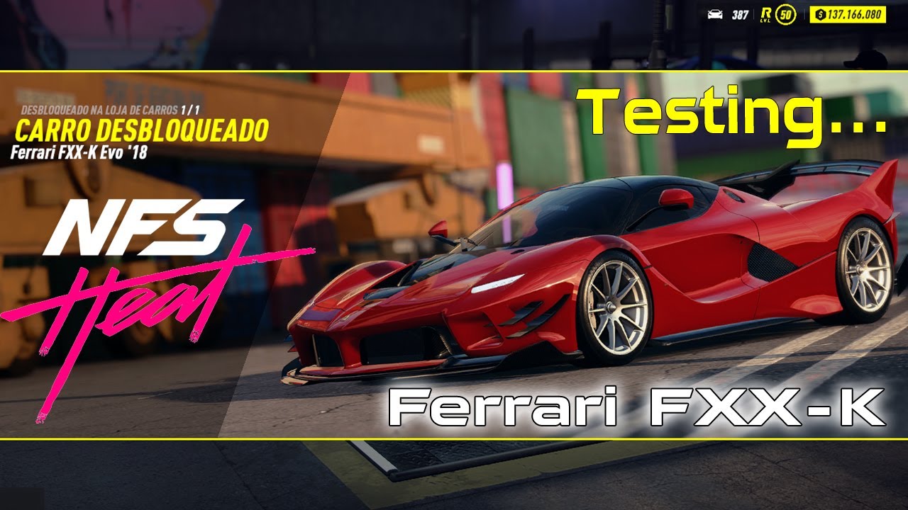 NFS Heat - TESTANDO A FERRARI FXX-K EVO - YouTube