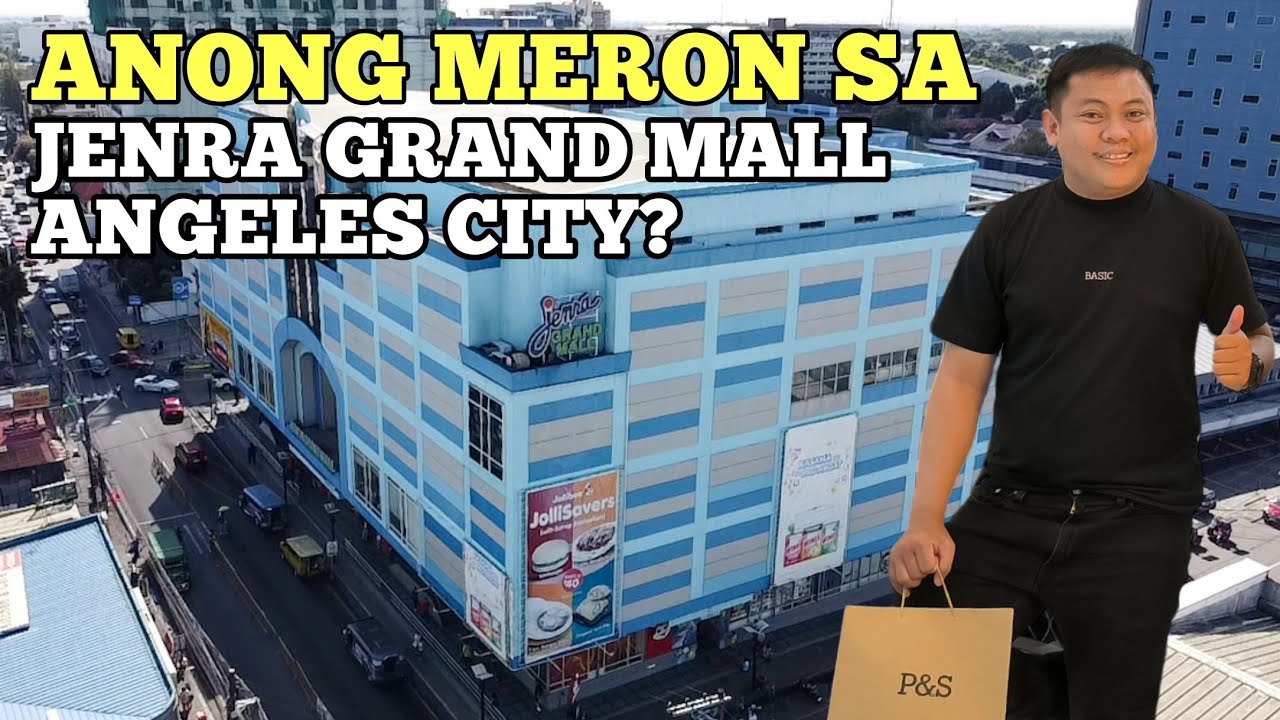 Jenra Grand Mall - Angeles City | Exploring Pampanga - YouTube