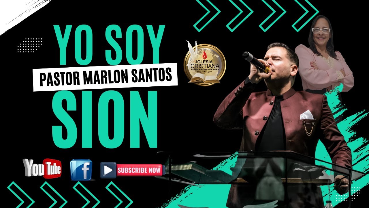 Yo Soy Sion - Pastor Marlon Santos - YouTube