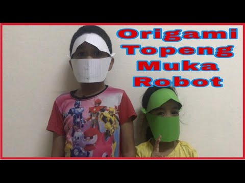 Origami Topeng Muka Robot - YouTube