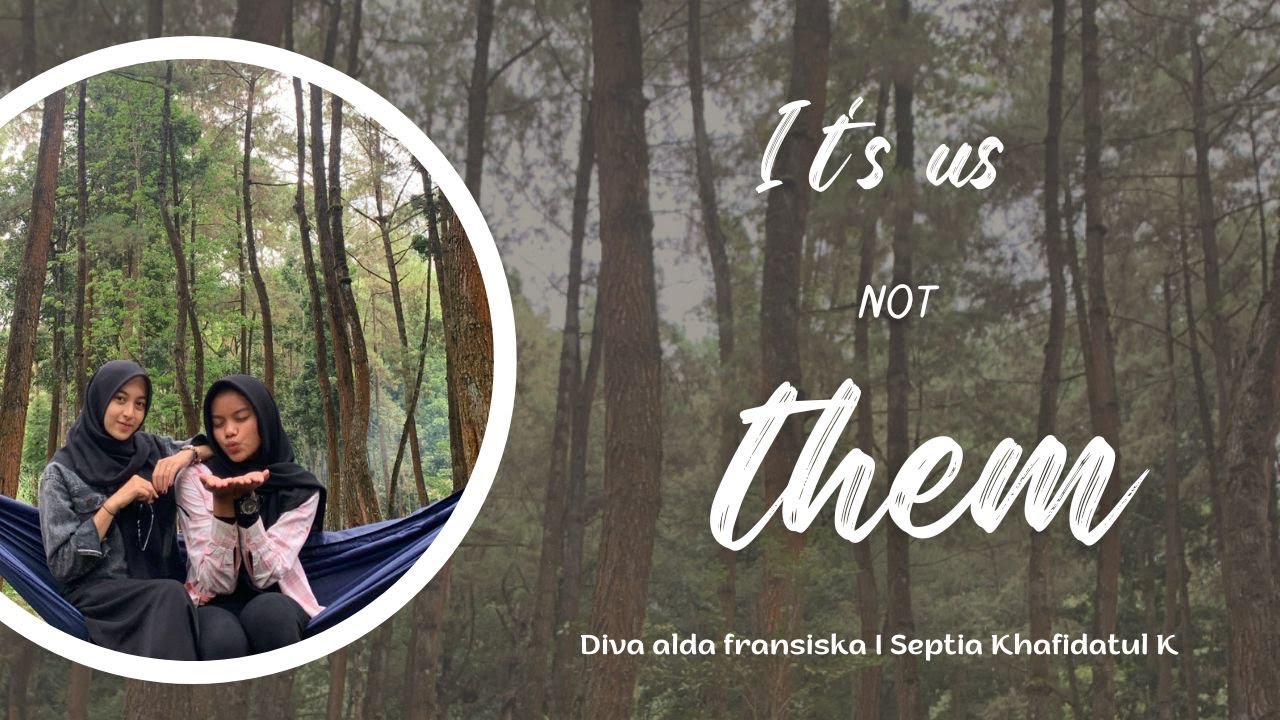 IT'S US NOT THEM (DKV SMKN 10 MALANG) - YouTube
