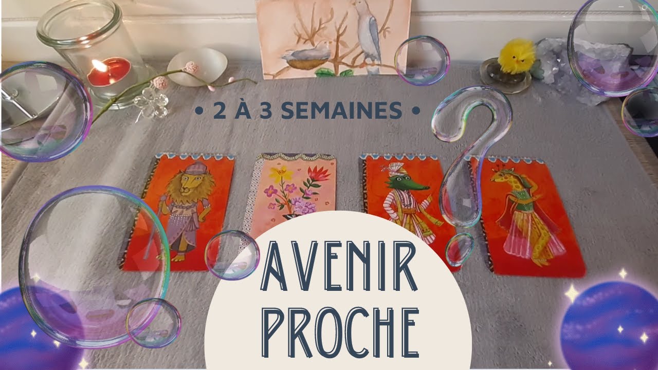🧚‍♀️🌟🔮 VOTRE AVENIR PROCHE - 2 à 3 semaines - 4 choix - 🔮 guidance ...