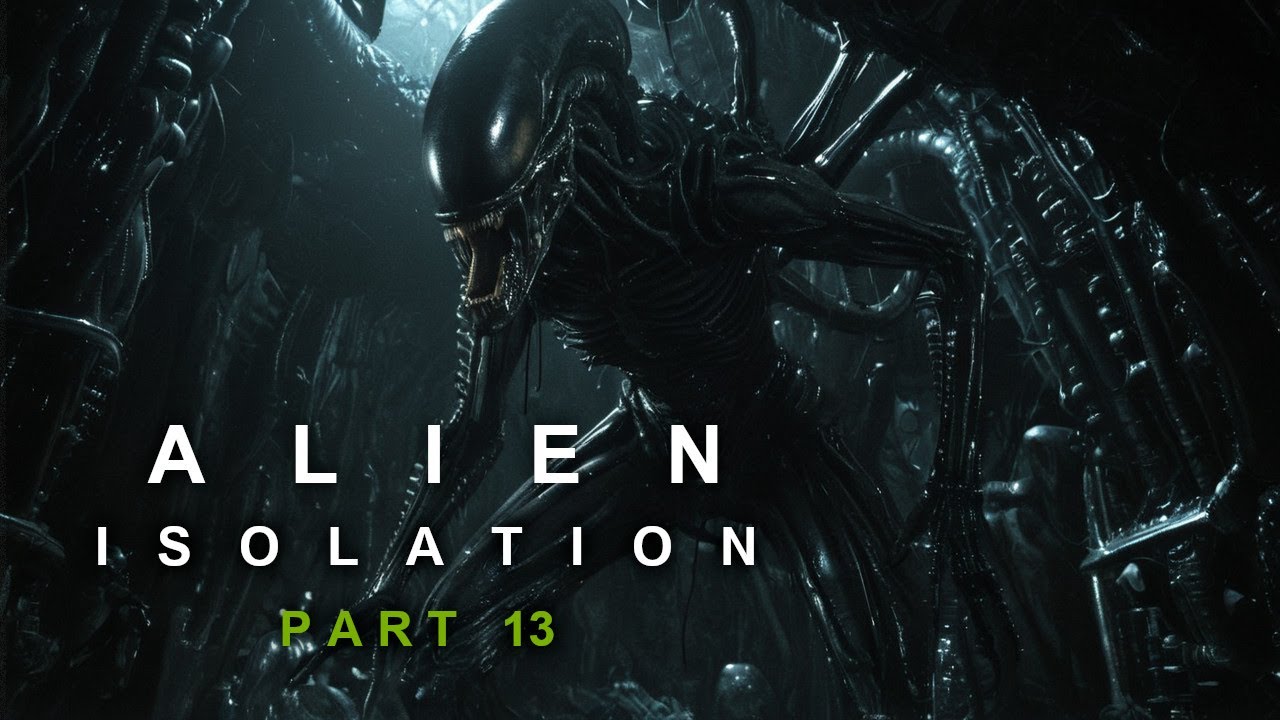 ALIEN ISOLATION Gamplay Walkthrough Part 13 - Overloading Cores And ...
