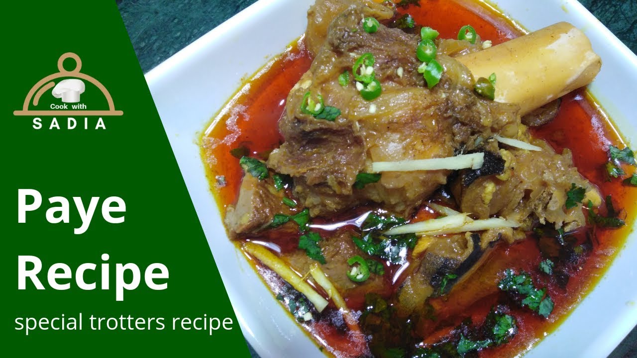 Paye Recipe | How to Make Trotters Curry | Cook with Sadia - YouTube
