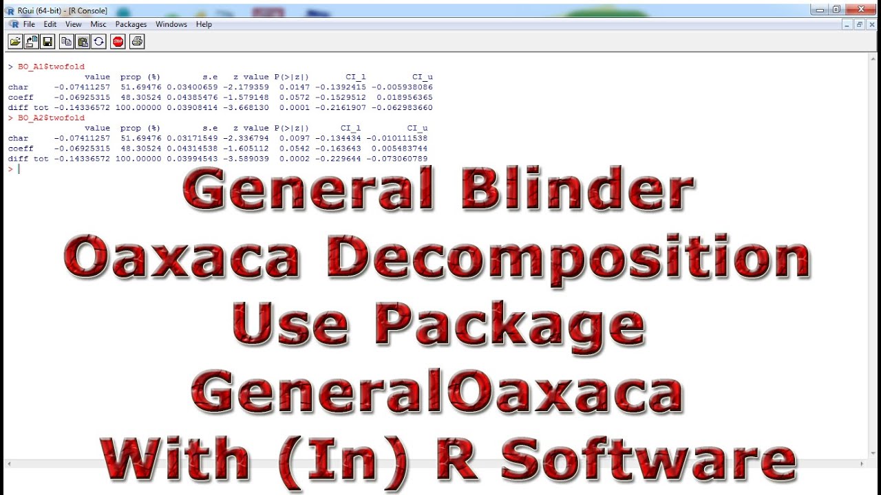 General Blinder Oaxaca Decomposition Use Package GeneralOaxaca With (In ...