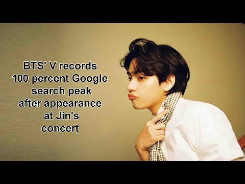 BTS' V records 100 percent Google search peak after appearance at Jin's concert