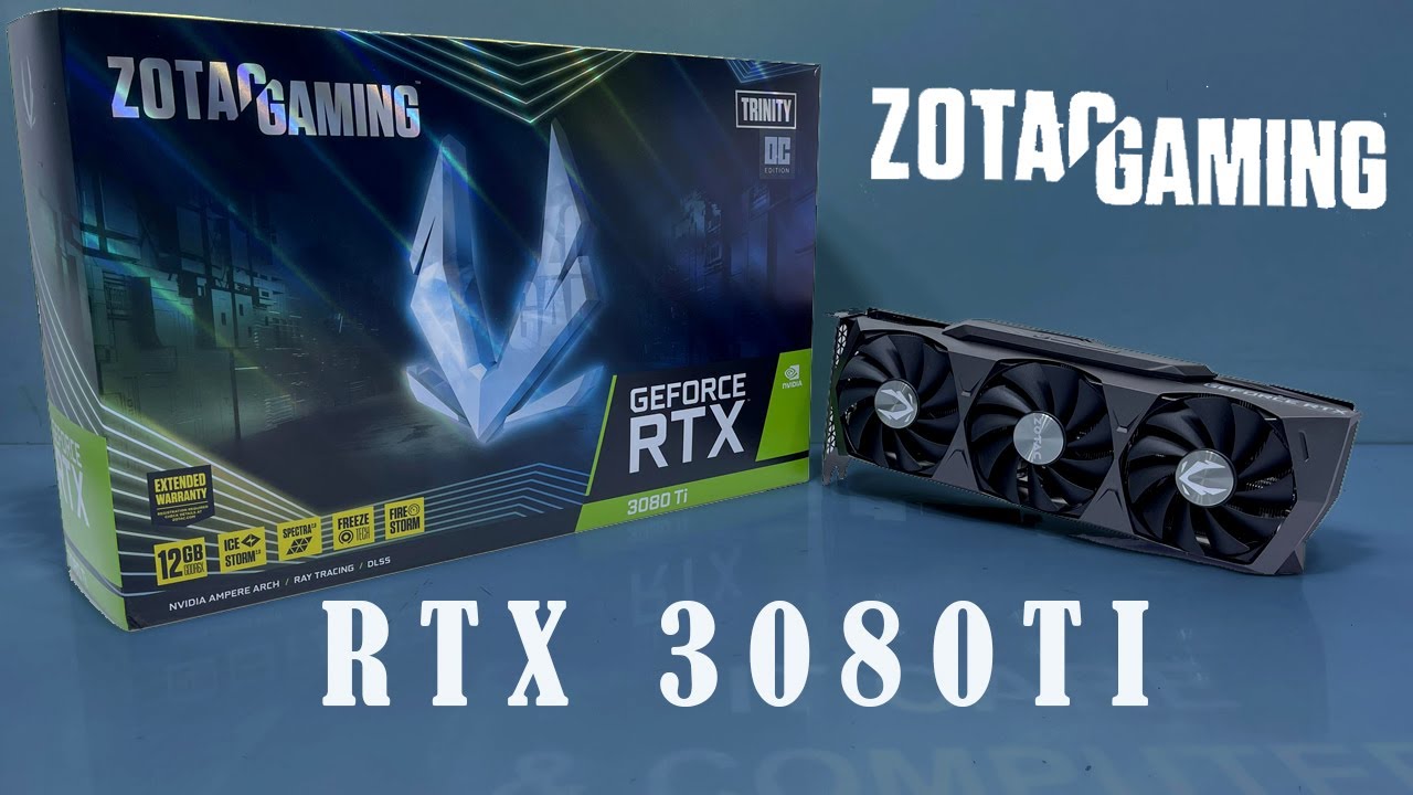 ZOTAC GAMING RTX 3080 TI TRINITY OC UNBOX INSTALL TEST - YouTube