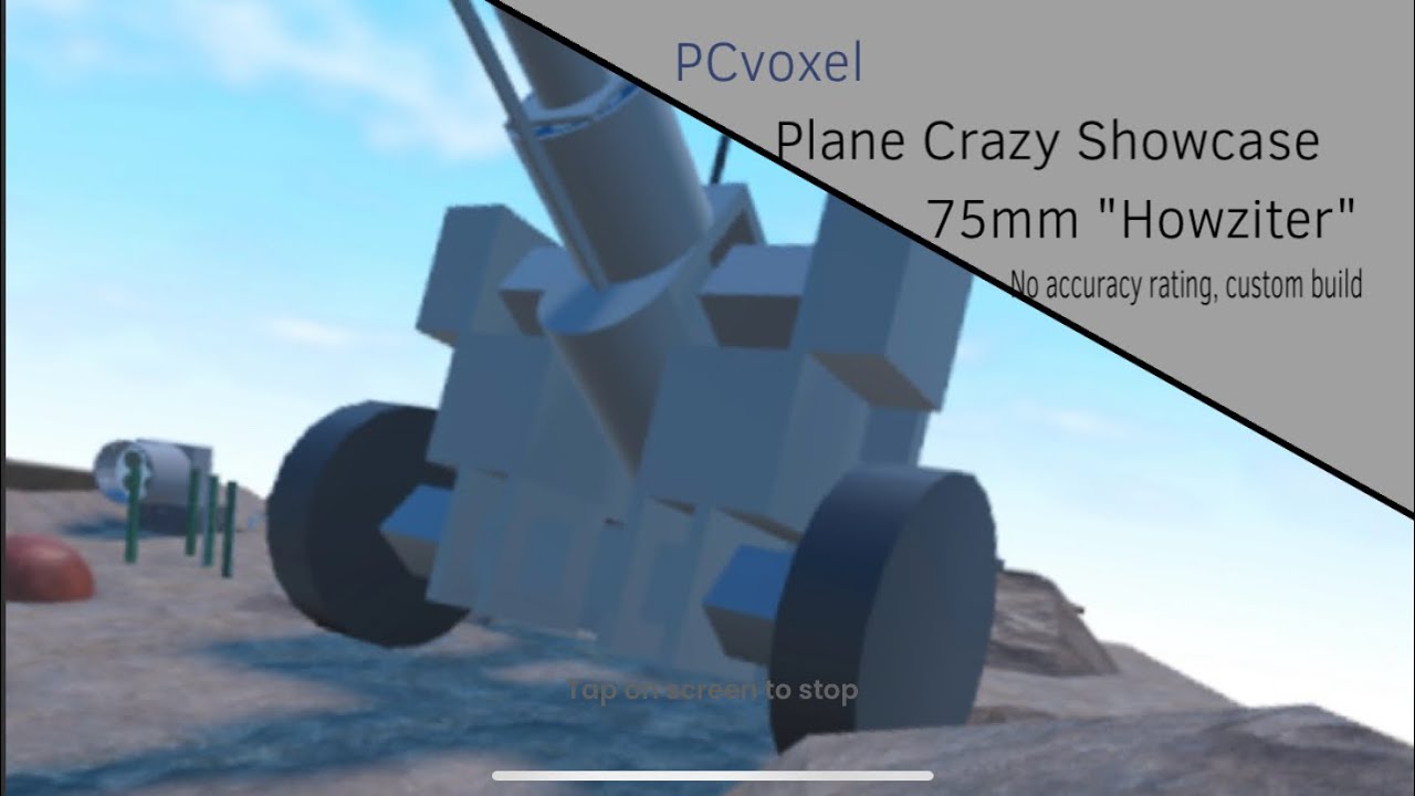 75mm British “Artillery” - PCvoxel (Plane Crazy Showcase) - YouTube