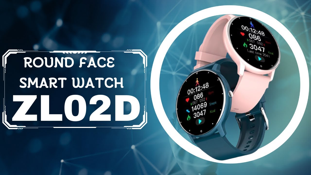 Round Face Smart Watch ZL02D - YouTube