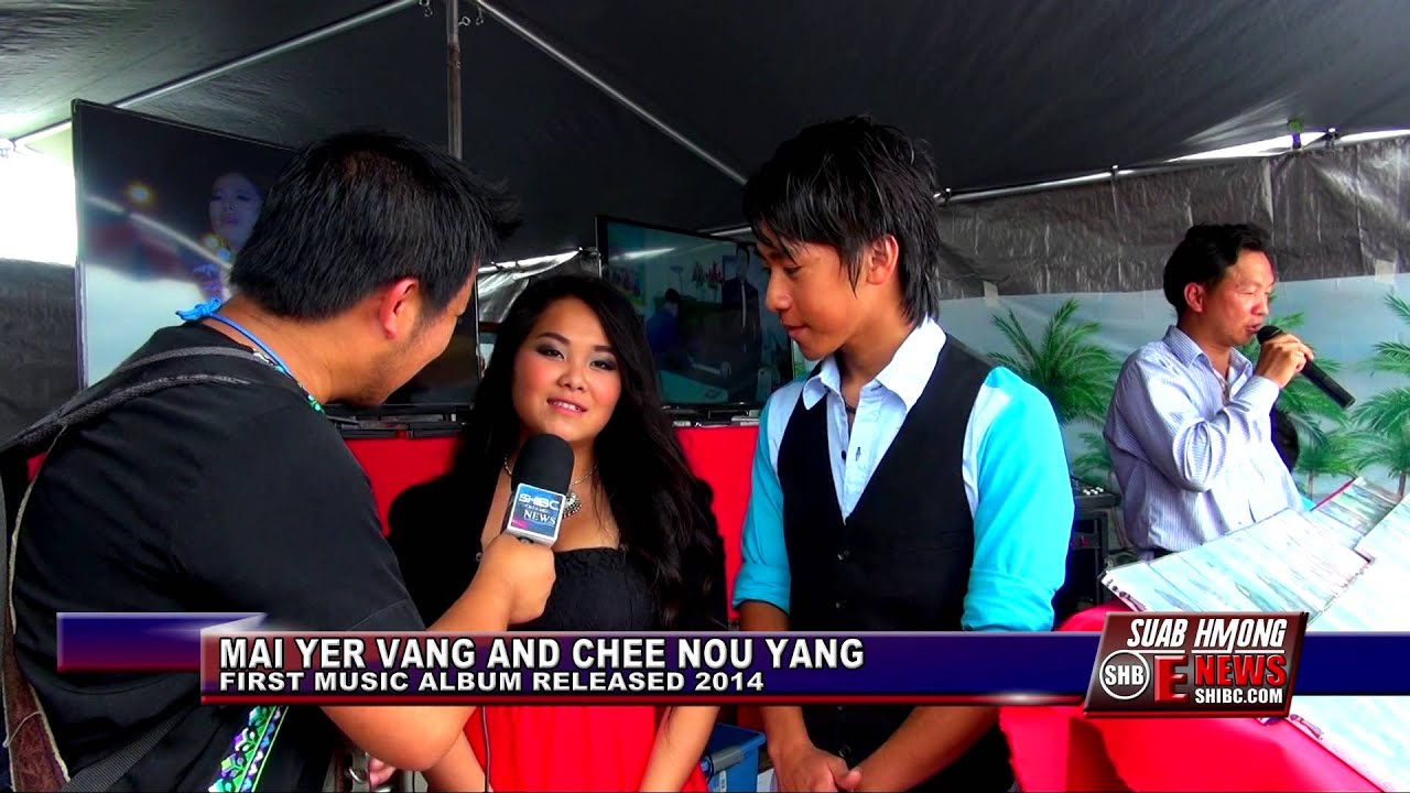 Suab Hmong E-News: Mai Yer Vang & Chee Nou Yang, Hmong Singers - YouTube
