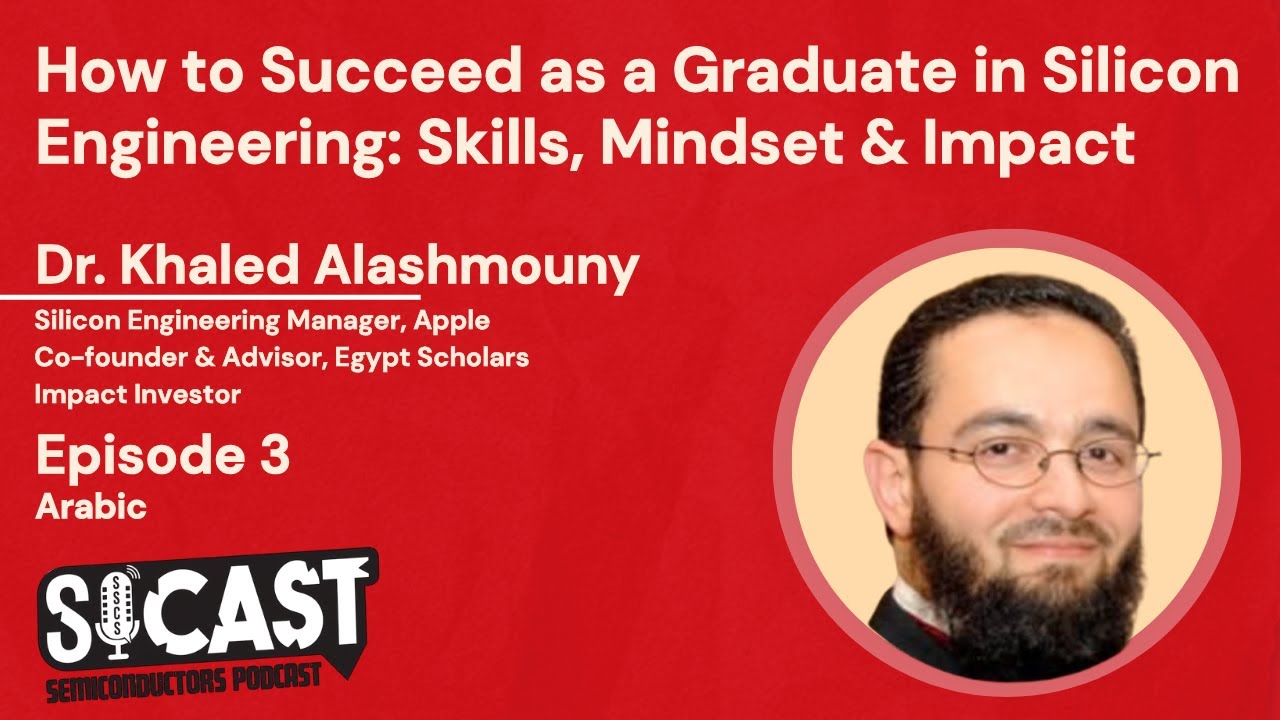 Si-Cast Ep3: How to Succeed as a Graduate in Silicon Engineering ...