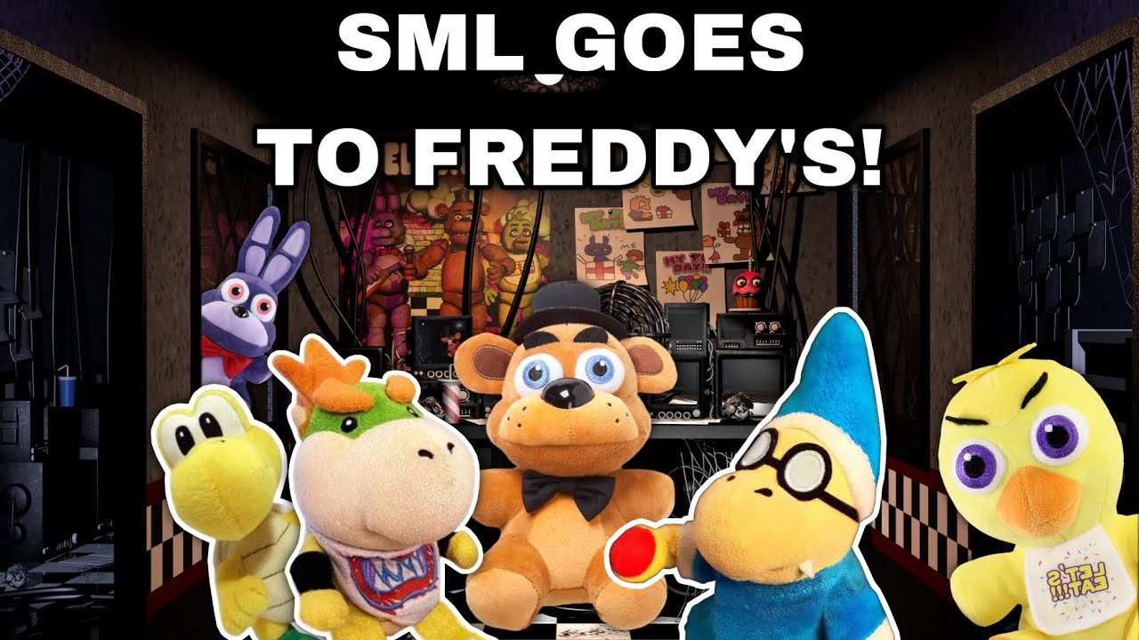 FNaF Plush-SML GOES TO FREDDY’S! (Not Cannon) - YouTube