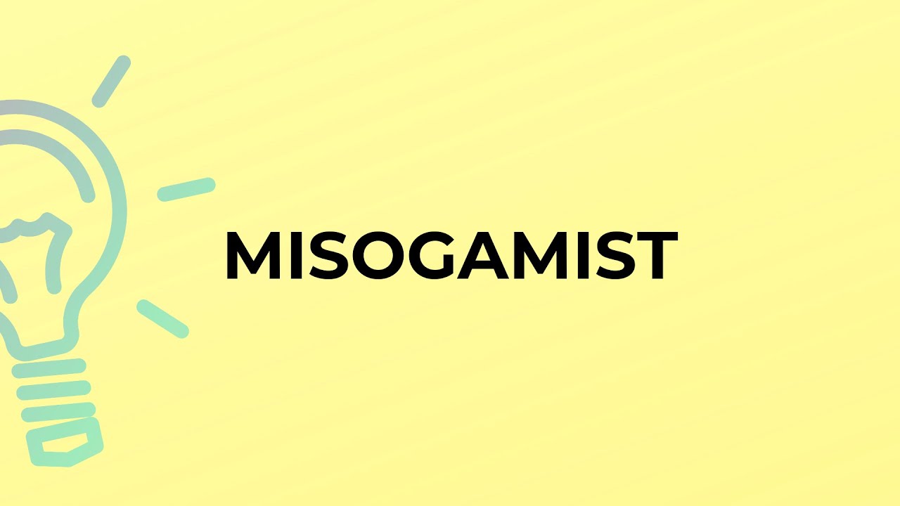 What Is The Meaning Of The Word MISOGAMIST YouTube what-is-the-meaning-of-the-word-misogamist-youtube