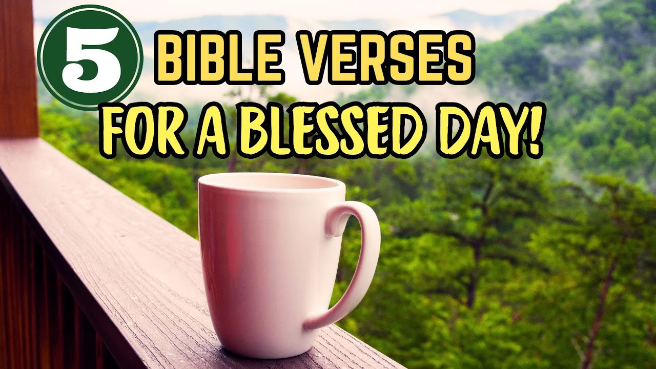 5 Bible Verses for a Better Day I Start Your Day Well #bibleverses ...