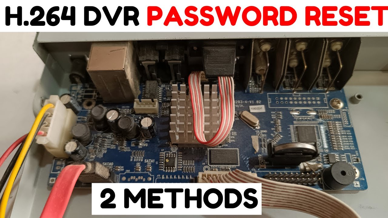 DVR Password Recovery -H.264 Dvr Password Reset -CCTV DVR -2 Method To ...