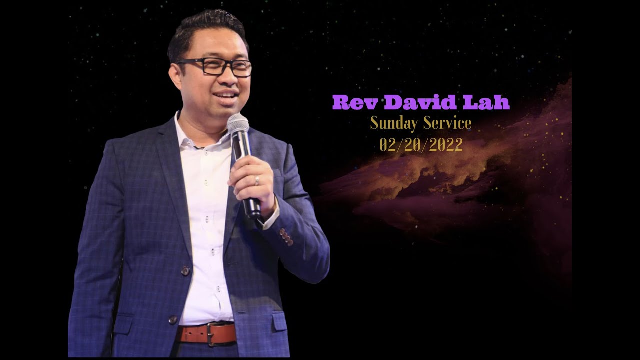 Rev david lah Sunday Service 02/20/2022 - YouTube