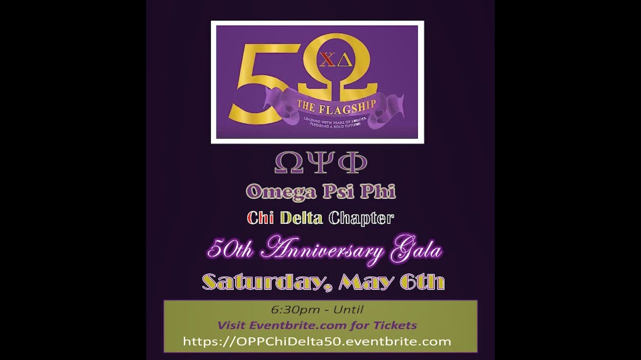 Omega Psi Phi, Chi Delta Chapter 50th Anniversary Gala Promo Video - YouTube