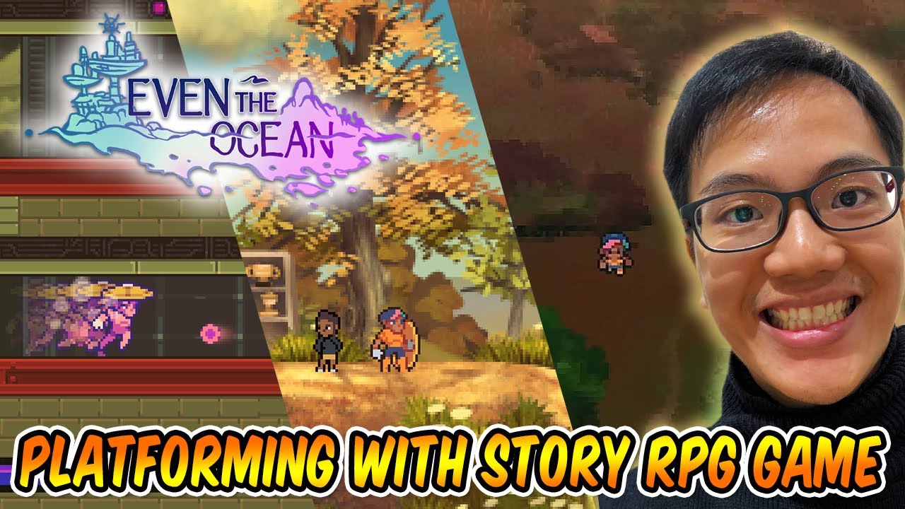 OMG! Where Have I Been! EVEN THE OCEAN Platforming Game But Like RPG ...