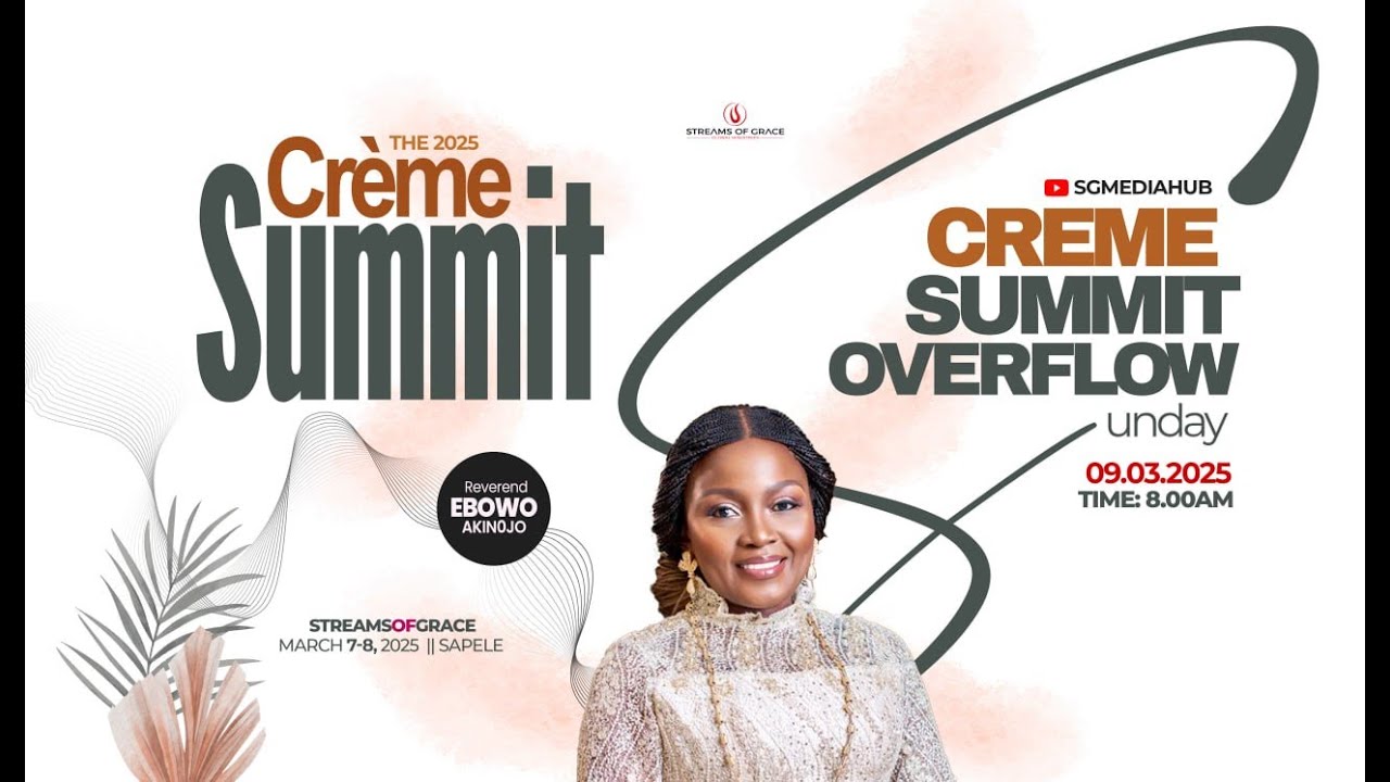 DAY 3: CREME SUMMIT OVERFLOW 2025 WITH REV. EBOWO AKIN-OJO || MARCH 9 ...