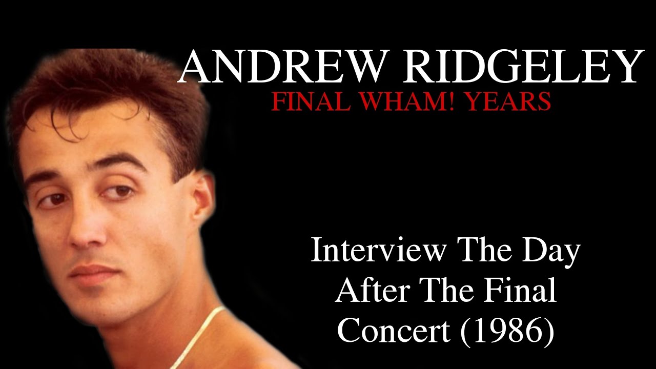 Andrew Ridgeley - Interview After The Final (1986) - YouTube