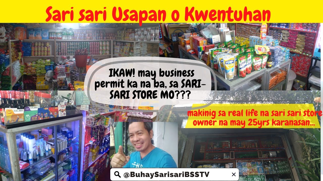 Buhay Sari sari KAILANGAN BANG MAY BUSINESS PERMIT ANG SARI SARI Buhay Sari sari KAILANGAN BANG MAY BUSINESS PERMIT ANG SARI SARI