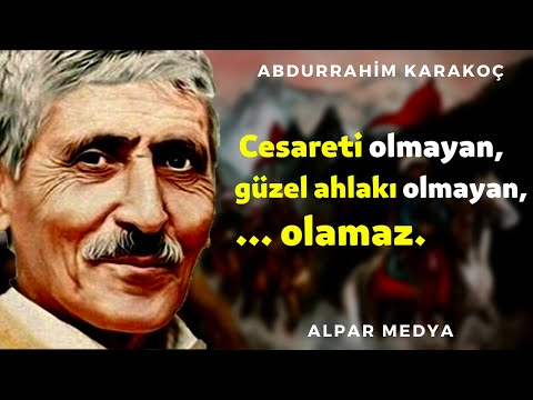 Abdurrahim Karakoç Sözleri - Abdurrahim Karakoç Şiirleri, Vatan Sözleri Ruhunuzu Coşturacak!