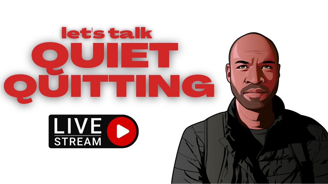 The Truth About Quiet Quitting & Why It's Here to Stay - YouTube