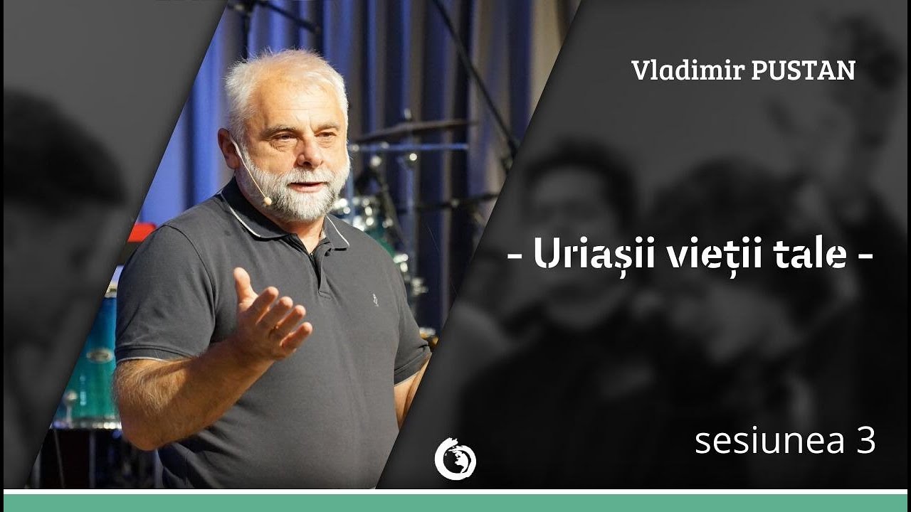 Vladimir Pustan - Uriasii vietii tale // PACT 2022 (Sesiunea 3) - YouTube