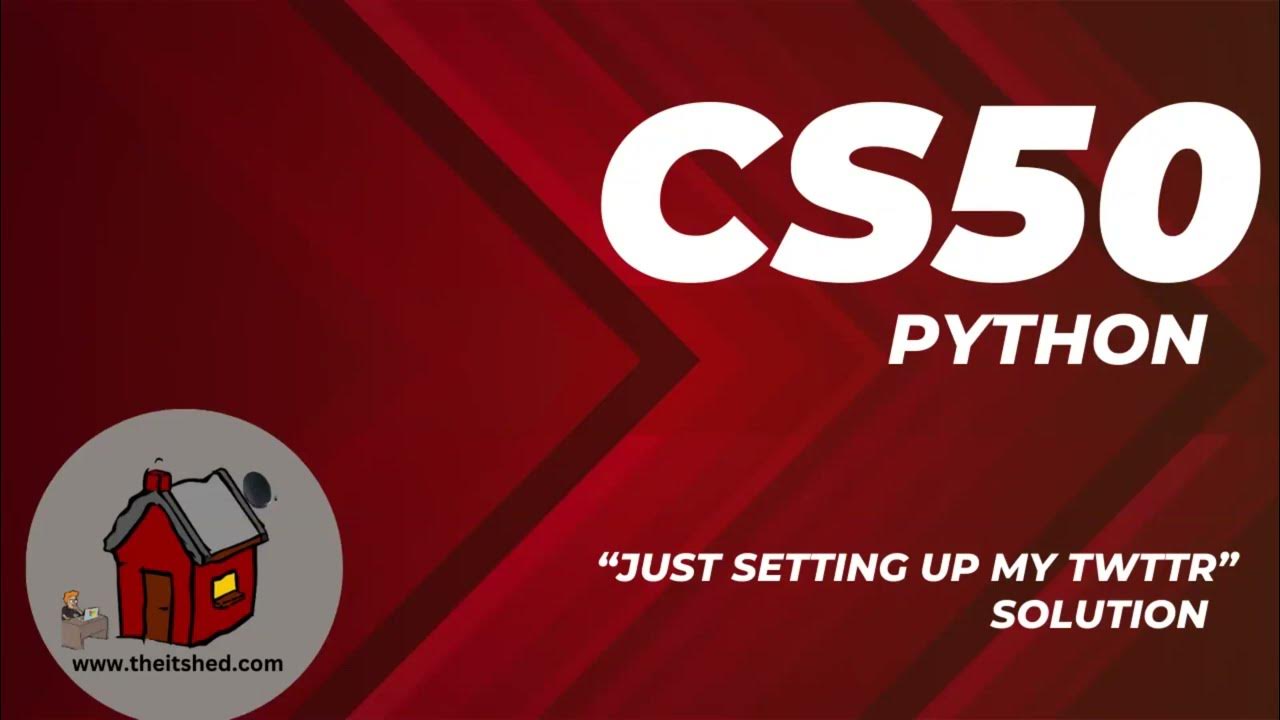 Cs50p Just Setting Up My Twttr Python Programming Problem Set 2 Youtube