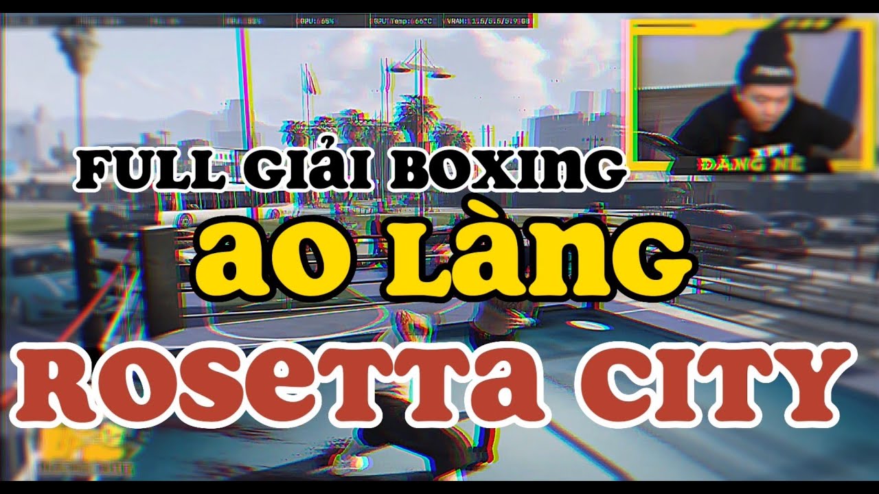 GTA : Full Giải Boxing Ao Làng Rosetta City - YouTube