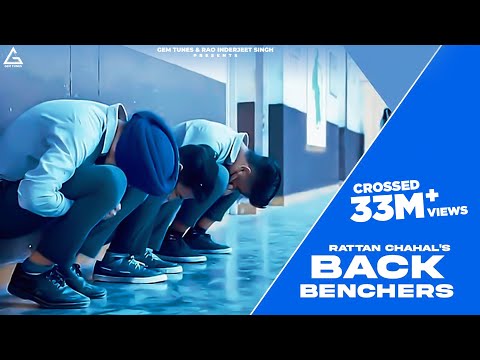 Back Benchers (Official Video) : Rattan Chahal | Goldy Dhillon | Punjabi Song