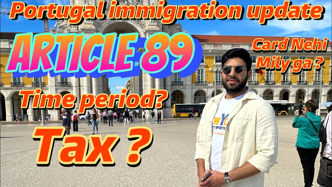 Portugal 🇵🇹 Article 89 Time period & Tax details 2023 Portugal ...
