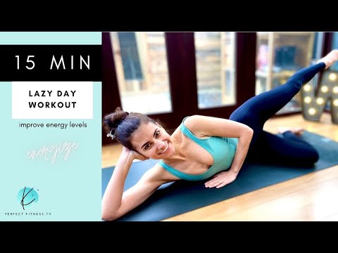 Lazy Day Workout to Improve your Energy Levels