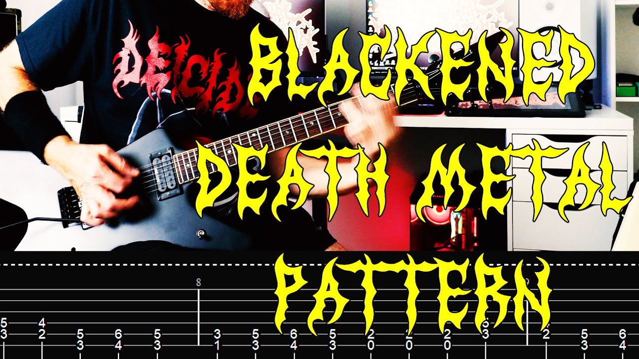 EASY BLACKENED DEATH METAL PATTERN AND CHUG RIFFS - YouTube