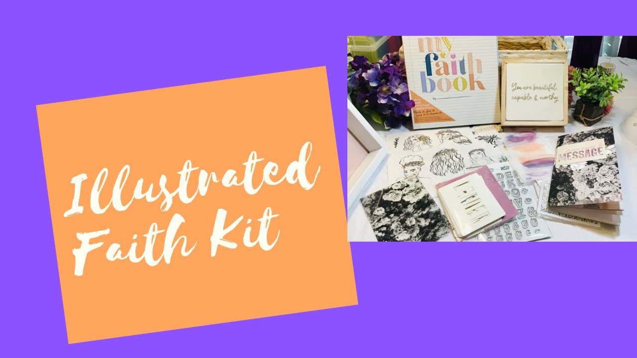 Illustrated Faith Kit and My Faith Book Unboxing - YouTube